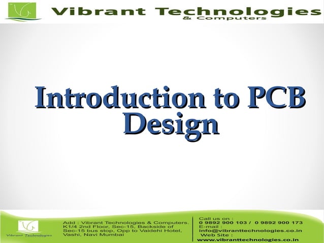 PCB DESIGN - Introduction to PCB Design | PPT