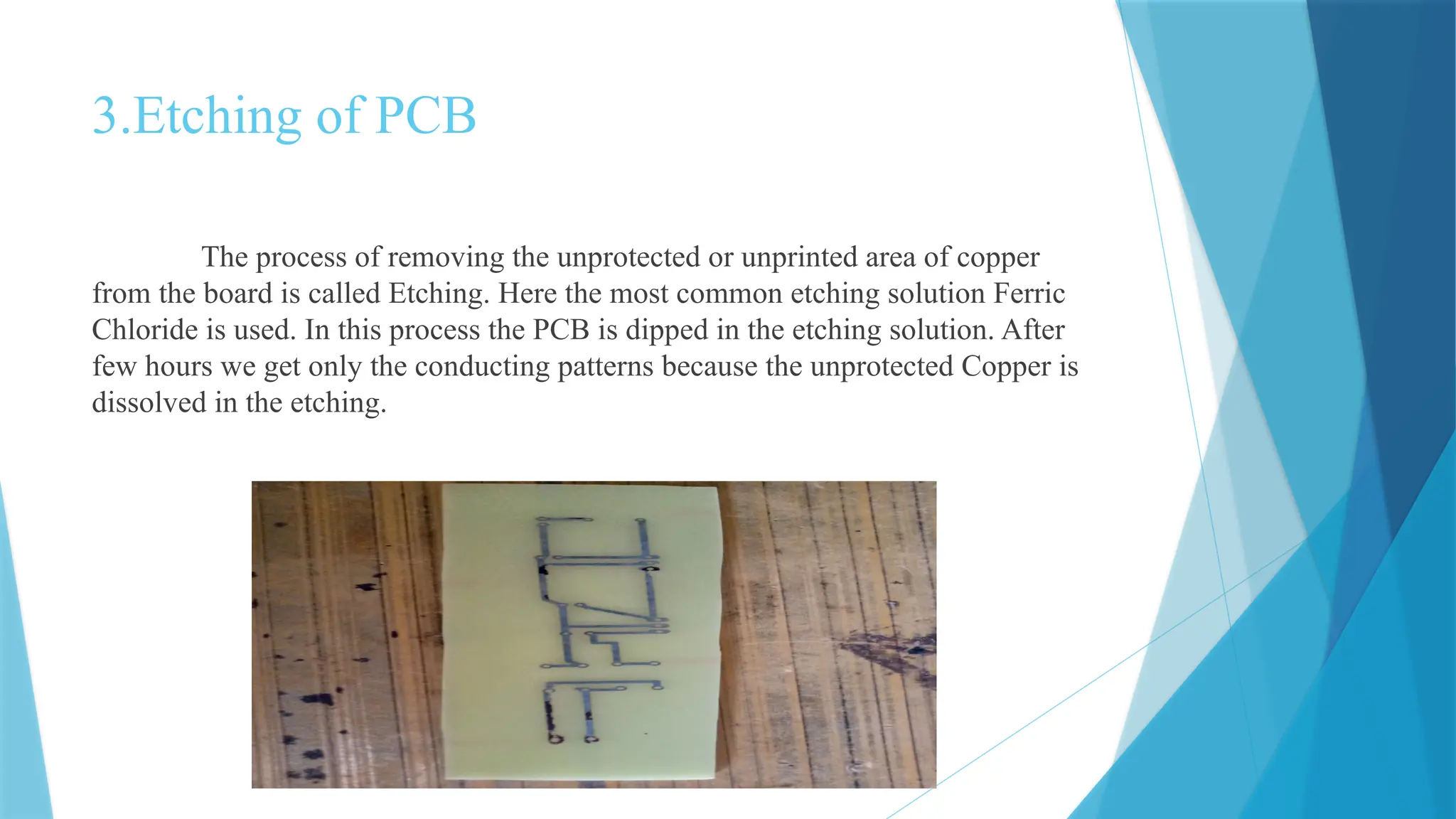PCB designing, Soldering, Etching Process .pptx