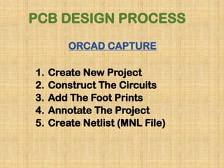 PCB DESIGN PROCESS using orcad schematic | PPTX