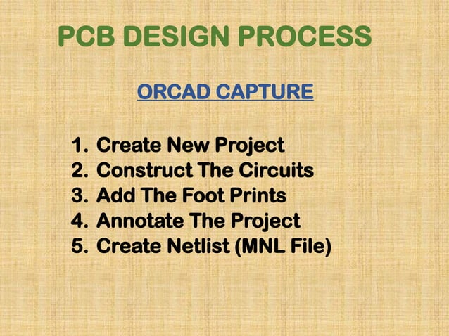 PCB DESIGN PROCESS using orcad schematic | PPTX