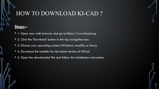 PCB_Design_with_KiCad software popular for 3d design | PPTX