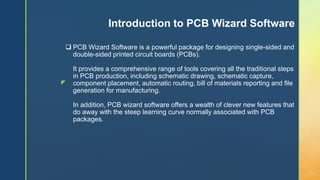 Pcb wizard software | PPTX