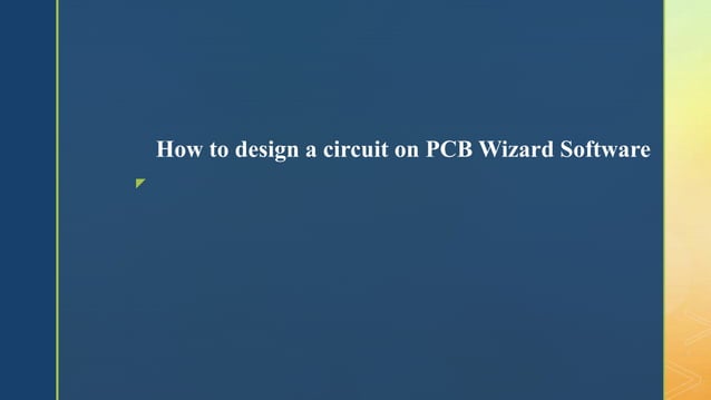 Pcb wizard software | PPT