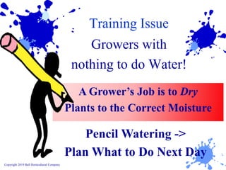 PCC 2019: Watering Tricks & Techniques for Better Plug & Liner Growth | PDF