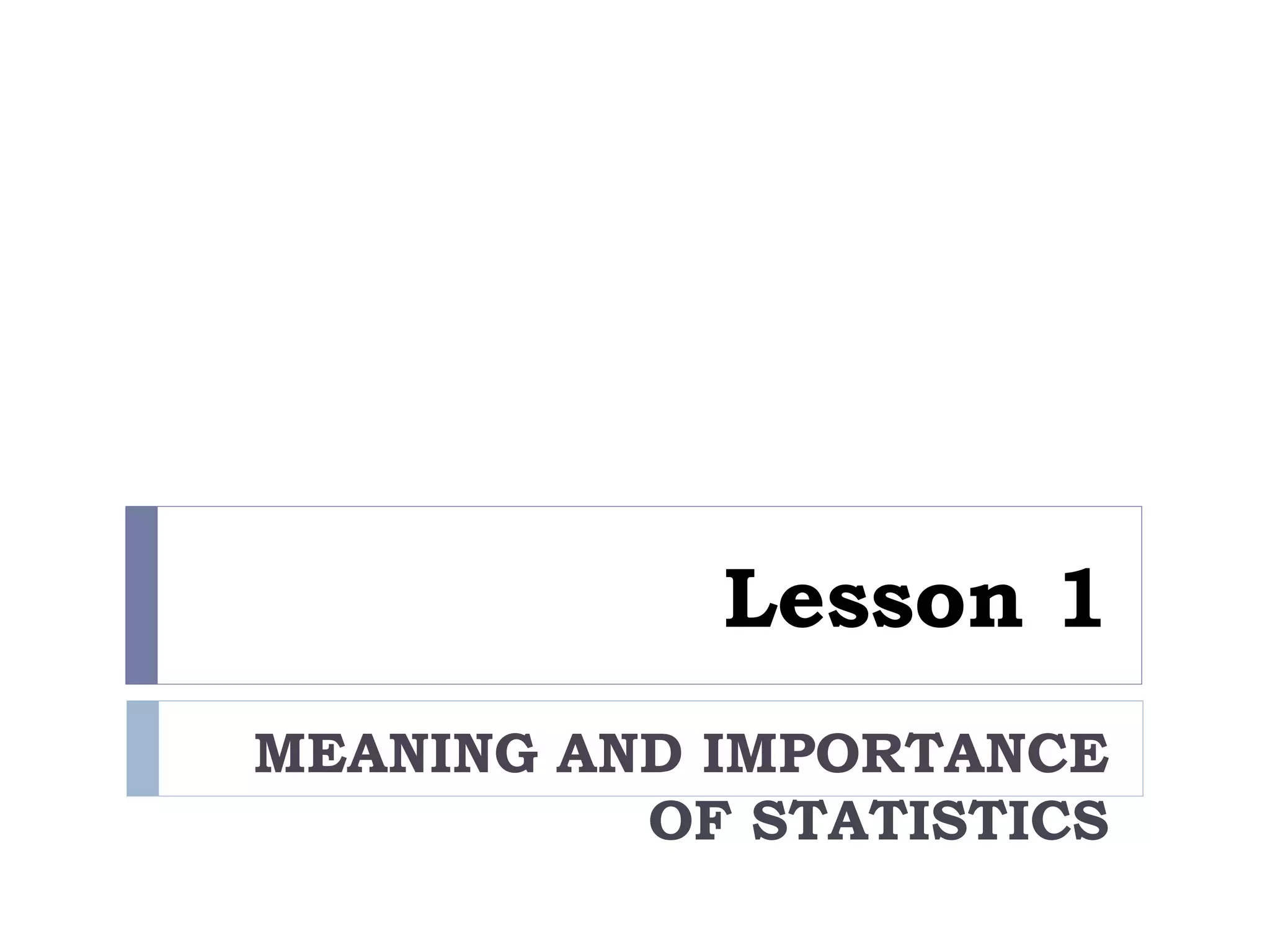 Meaning and Importance of Statistics | PPTX
