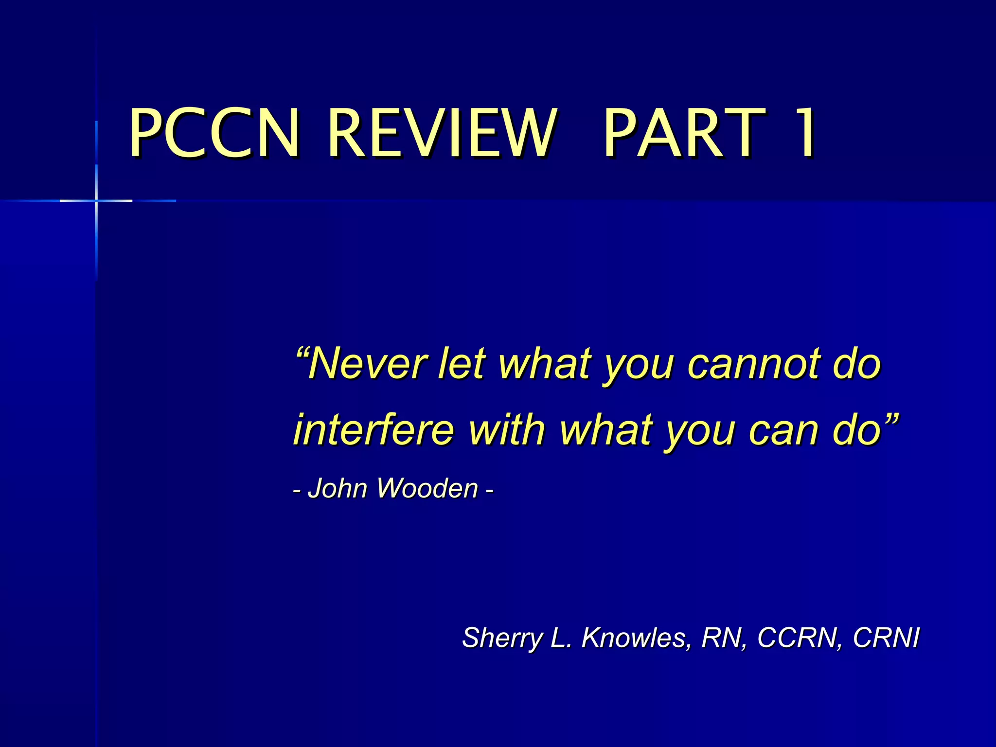 PCCN Review Part 1 (of 2) | PPT