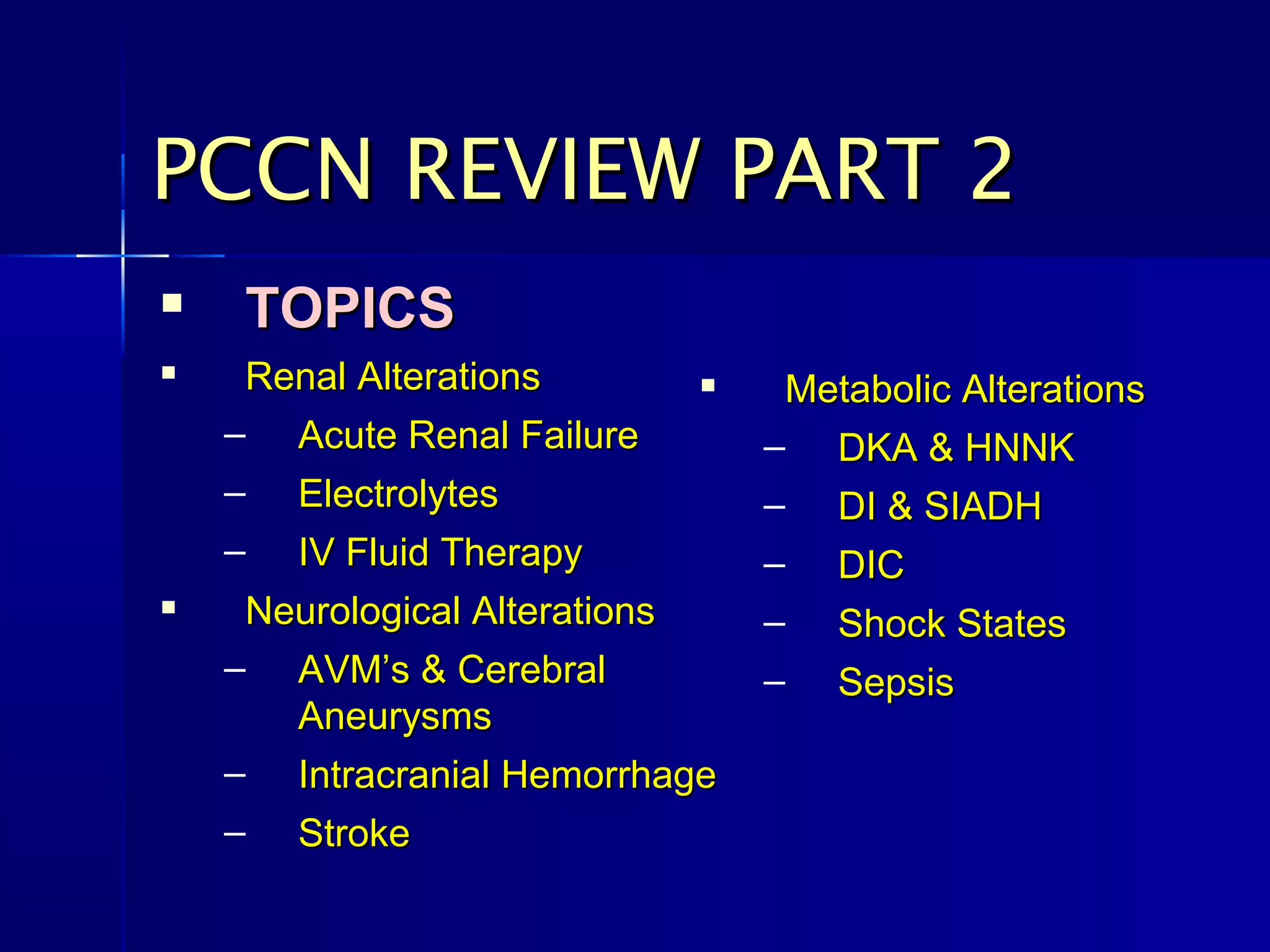 PCCN Review Part 2 (of 2) | PPT