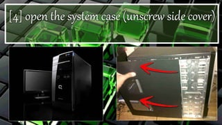 PERSONAL COMPUTER DISASSEMBLY | PPTX | Computing | Technology & Computing