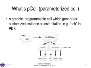 Cadence P-cell tutorial | PDF