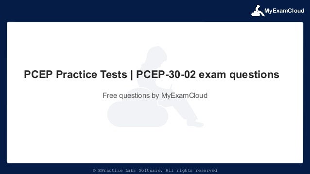 PCEP Practice Tests | PCEP-30-02 exam questions | PPT | Free Download