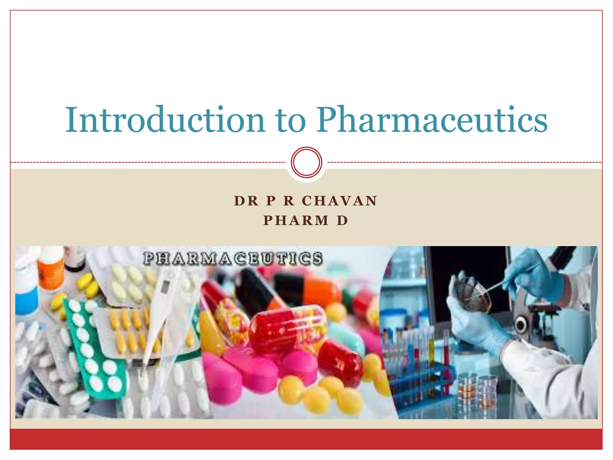 Pharmacy /Pharmaceutics Introduction ppt | PPTX