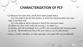 Characterization of Photonic Crystal Fiber | PPTX | Physics | Science