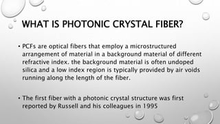 Characterization of Photonic Crystal Fiber | PPTX | Physics | Science