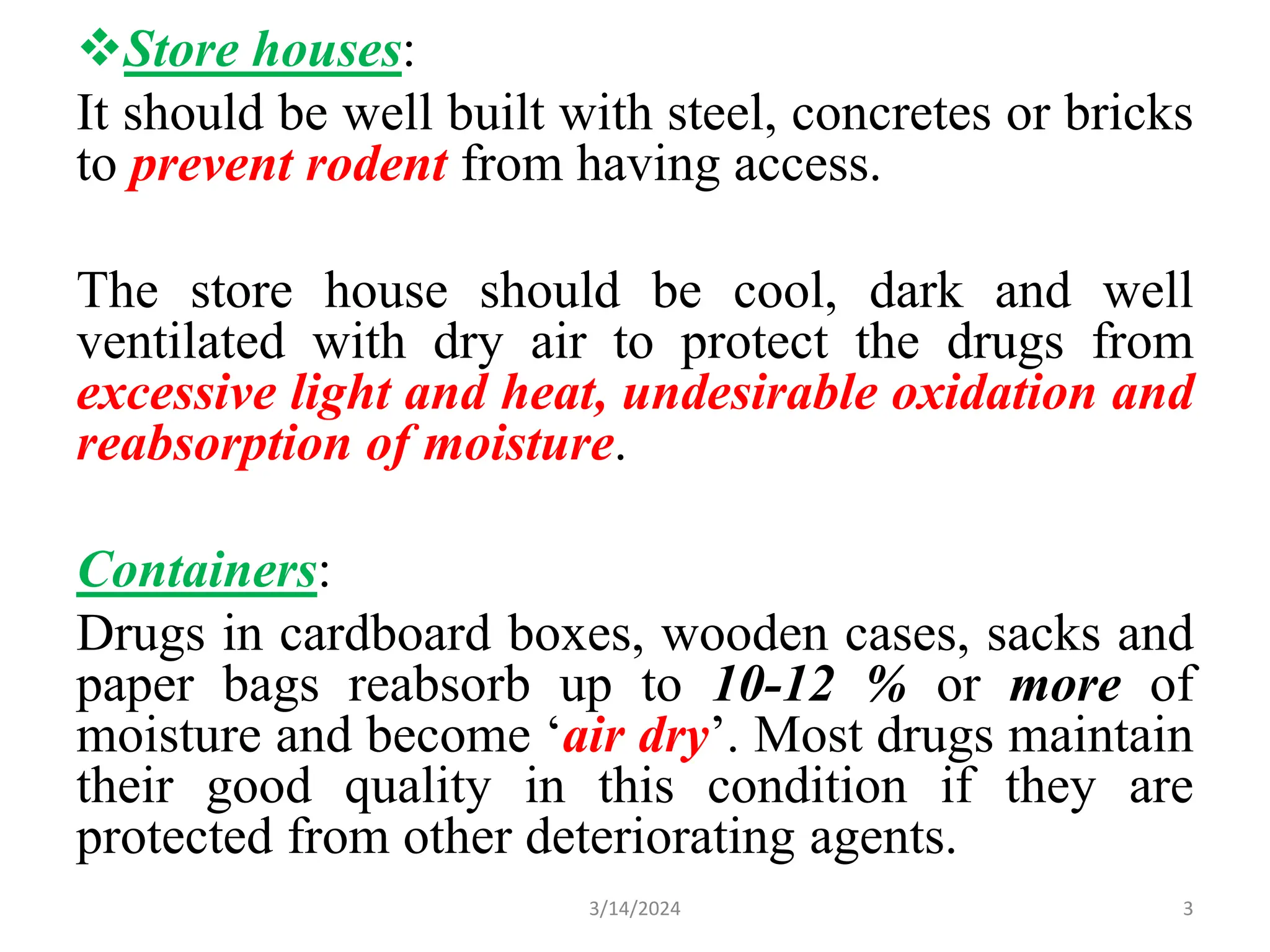 Storage of Crude drugs in Pharmacognosy slide | PPTX