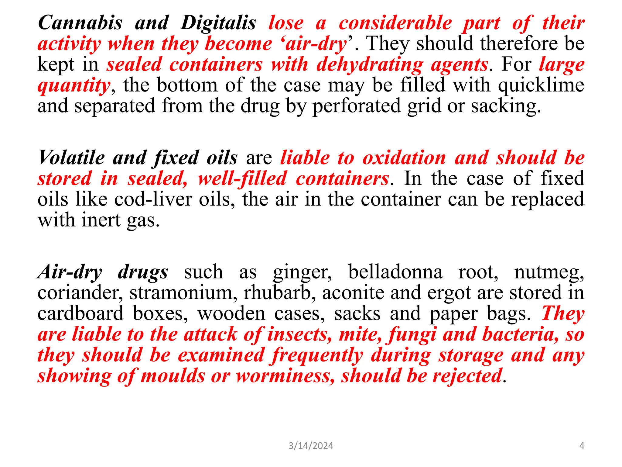 Storage of Crude drugs in Pharmacognosy slide | PPTX
