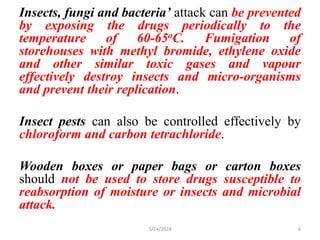 Storage of Crude drugs in Pharmacognosy slide | PPTX