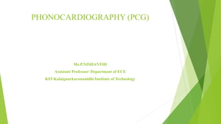Phonocardiography(PCG) | PPTX
