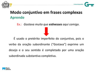 pch7_ppt_conjuntivo_frases_complexas.pptx