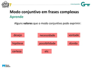 pch7_ppt_conjuntivo_frases_complexas.pptx