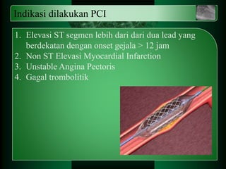 PCI (Percutaneous Coronary Intervention | PPTX