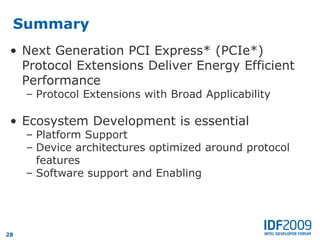 Pci express3-device-architecture-optimizations-idf2009-presentation | PDF