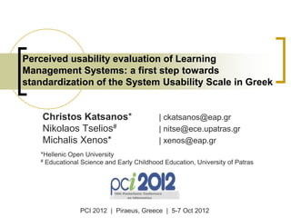 Perceived Usability Evaluation of Learning Management Systems: A First ...
