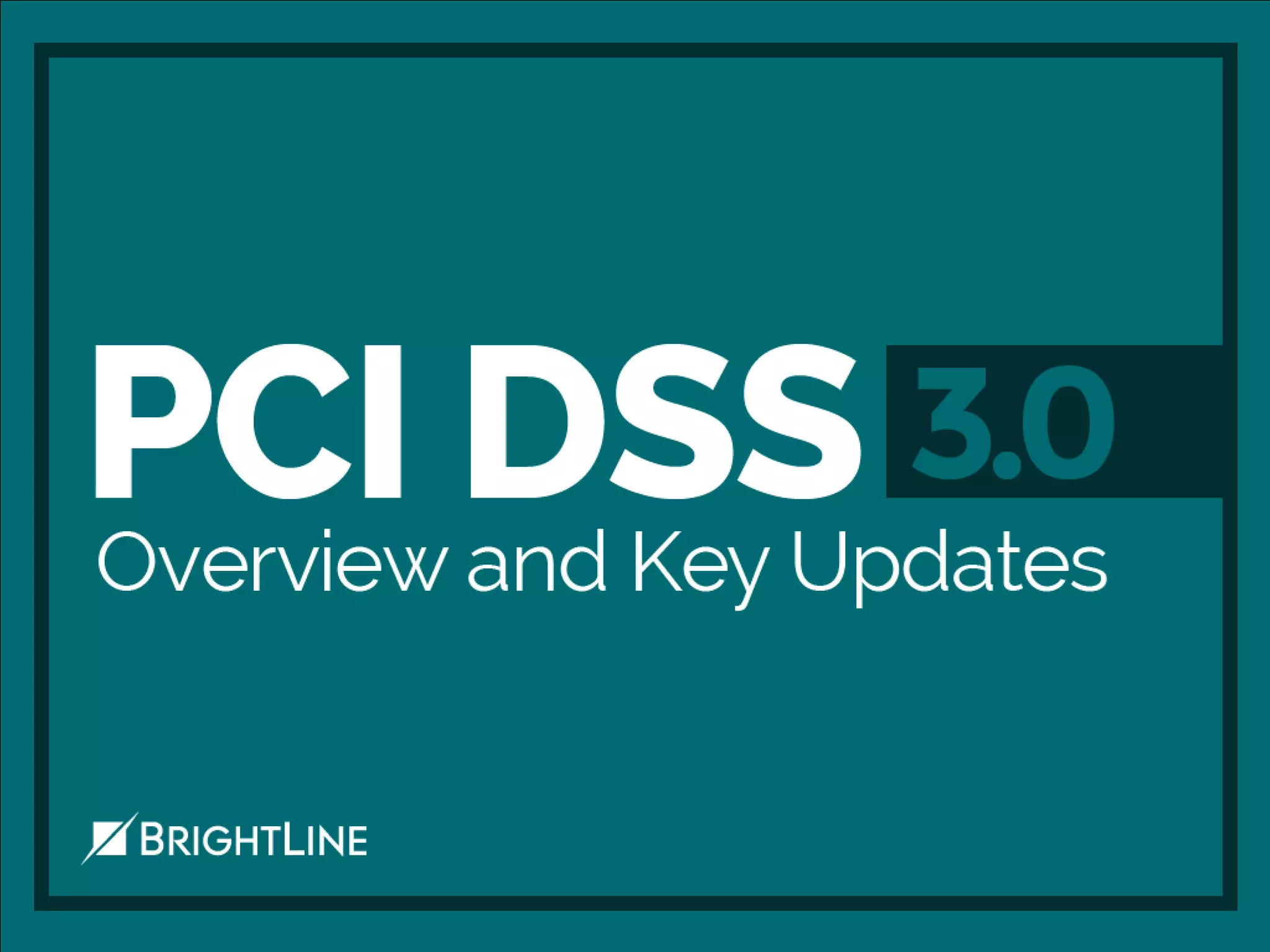 PCI DSS 3.0 Overview and Key Updates | PDF | Credit Cards | Personal Debt