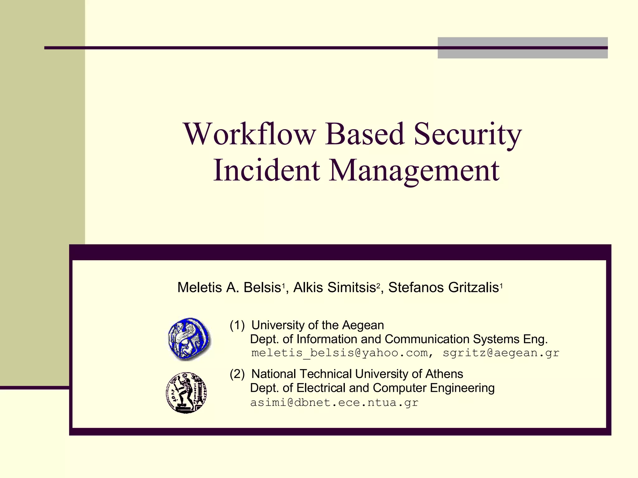 Workflow Based Security Incident Management | PPT