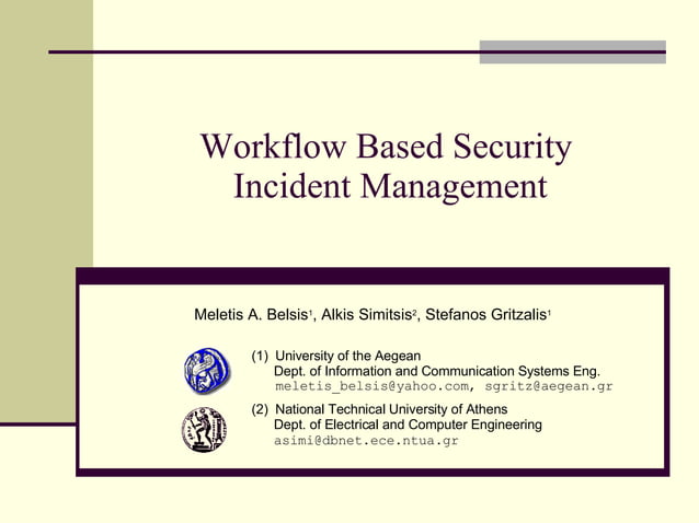 Workflow Based Security Incident Management | PPT
