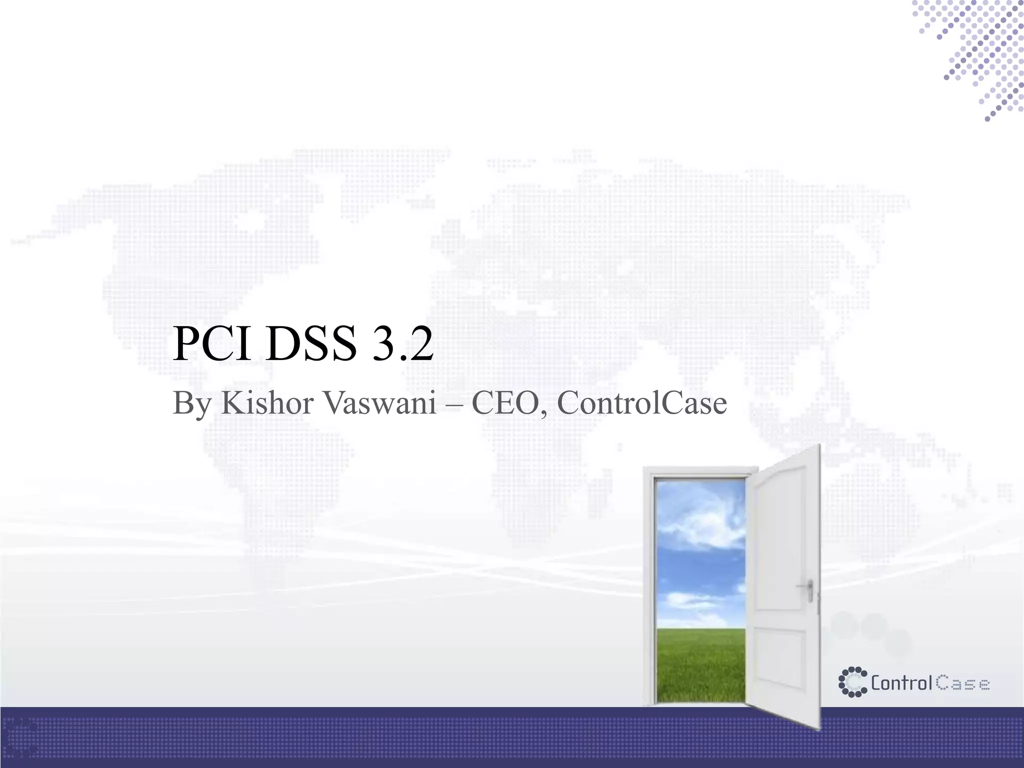 PCI DSS 3.2 | PPTX