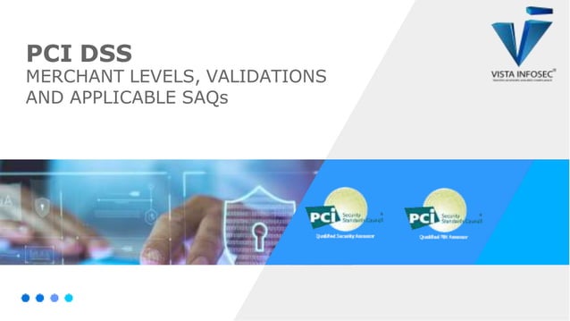 Webinar - PCI DSS Merchant Levels validations and applicable | PPTX ...