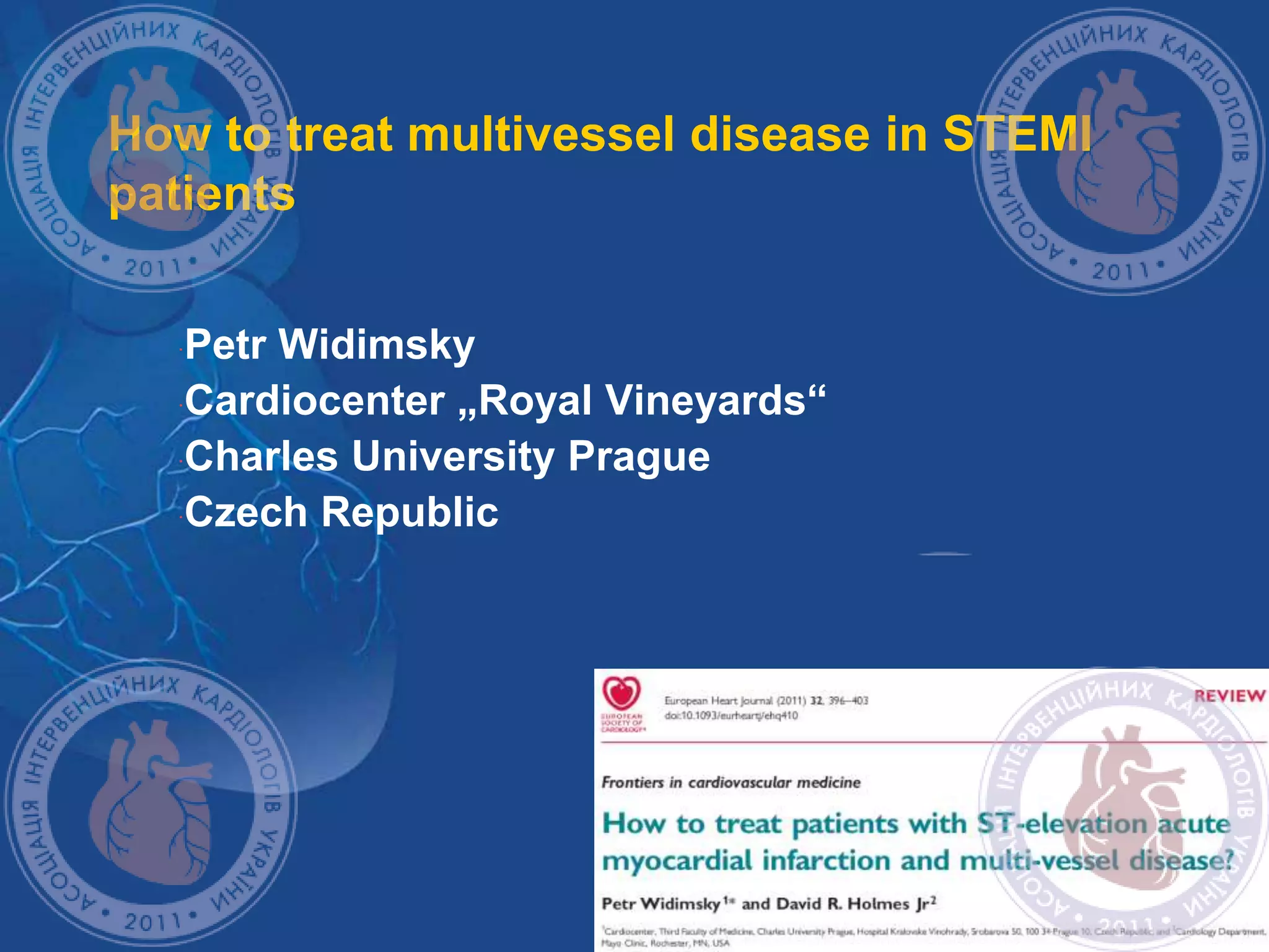 Pci in stemi. state of the art. Petr widimsky | PPT