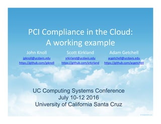 PCI Compliance in the Cloud: A working example | PPT | Free Download