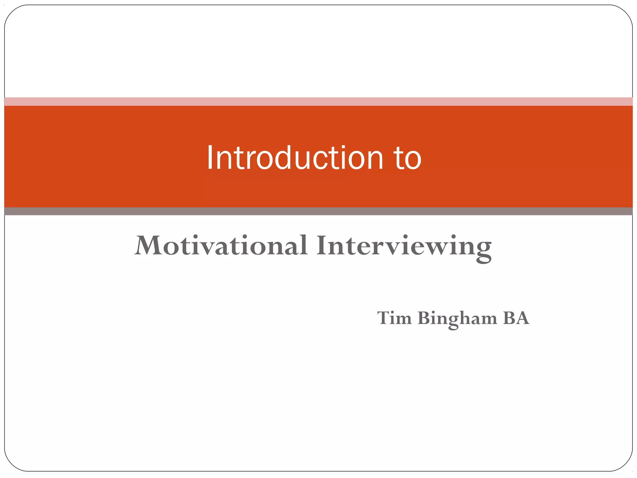 Motivational Interviewing | PPT
