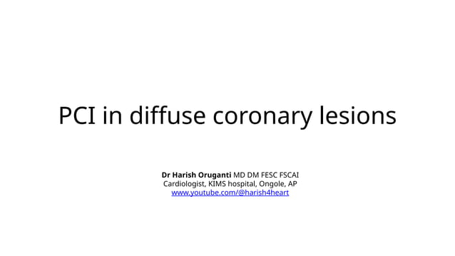 Percutaneous coronary intervention of diffuse disease in Coronary ...