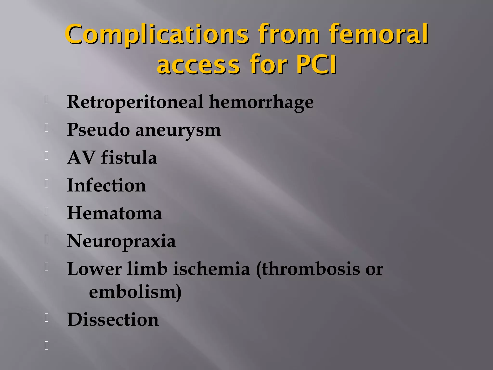 PCI procedure complication | ODP