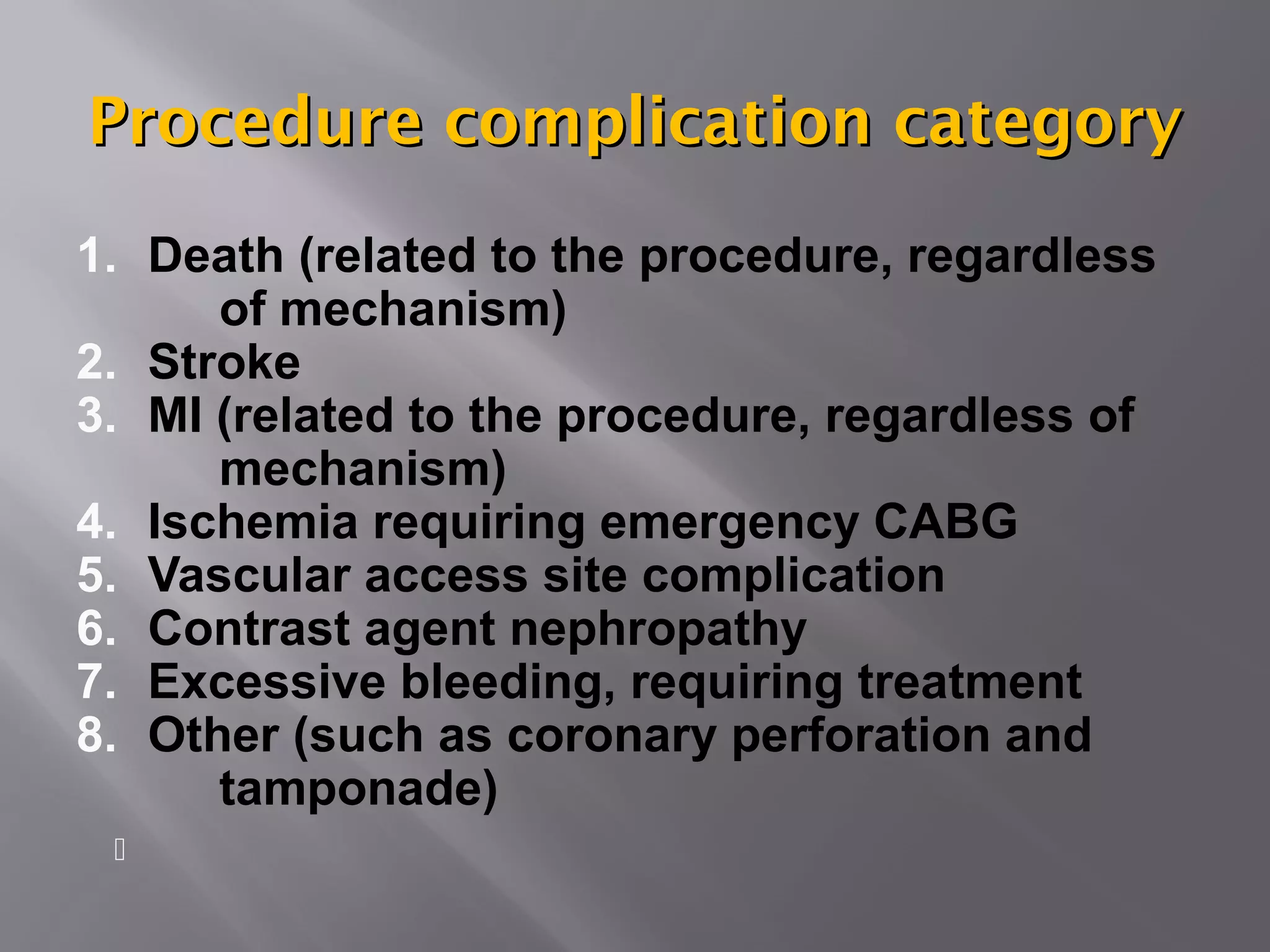 PCI procedure complication | ODP
