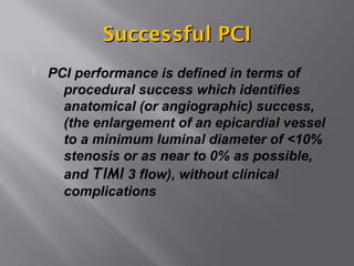 PCI procedure complication | ODP