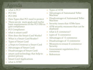 PCI,Smart Card,ATM and E-commerce | PPTX | Credit Cards | Personal Debt