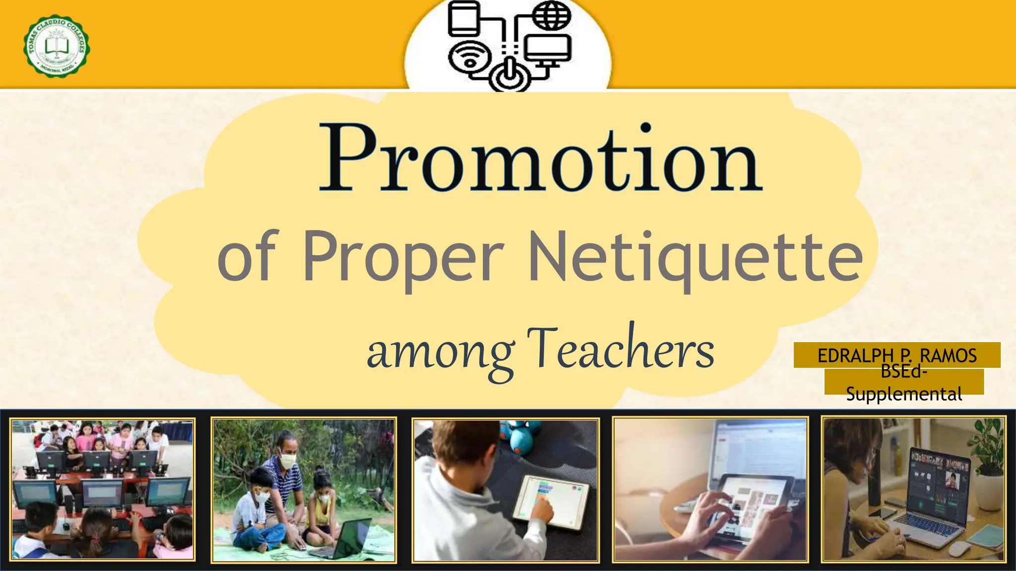 PCK-104_PROMOTION-OF-PROPER-NETIQUETTE-AMONG-TEACHERS.pptx