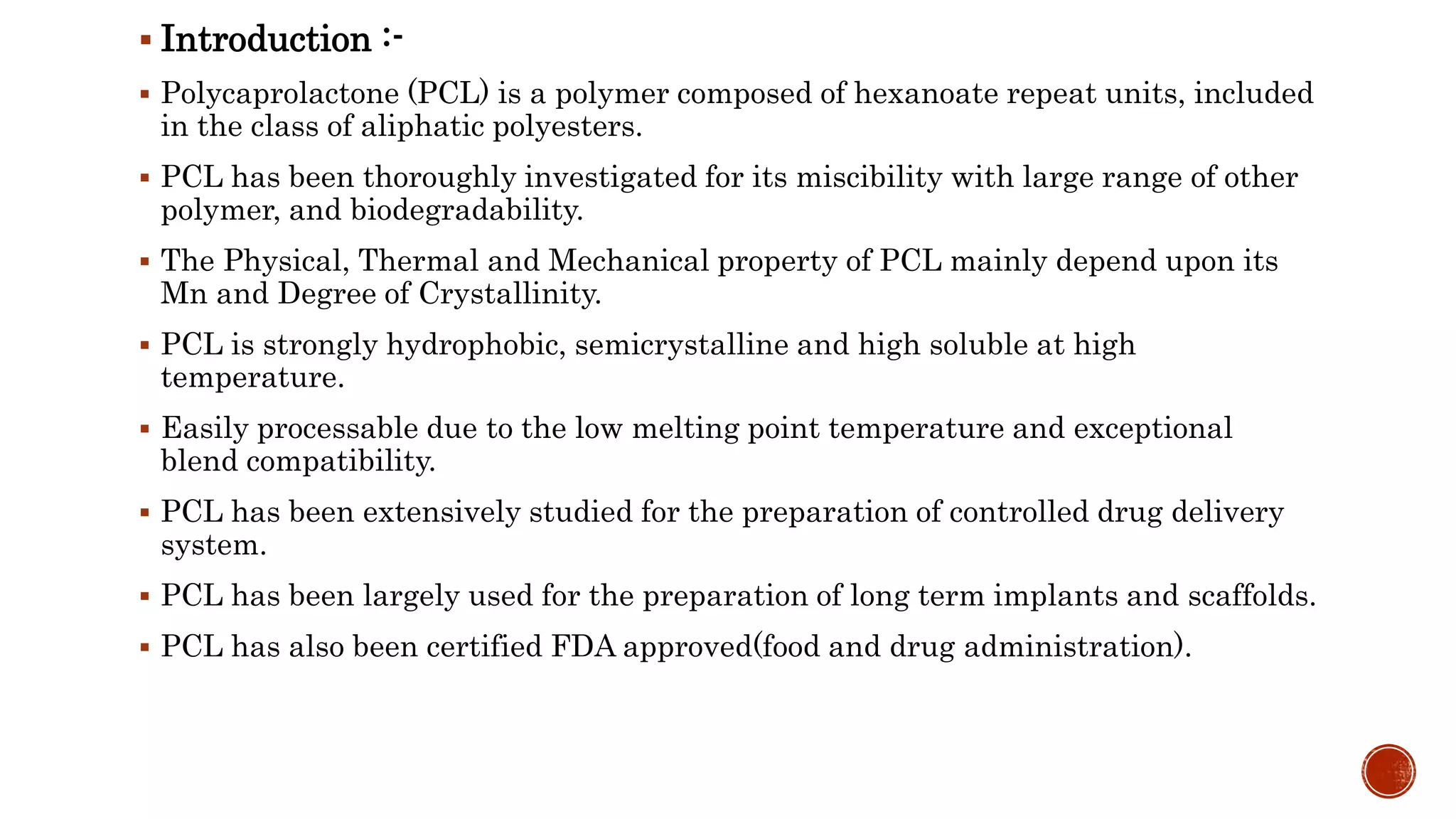 Poly caprolactone | PPTX