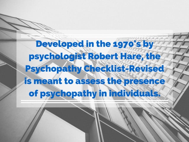 An Overview of the Psychopathy Checklist-Revised (PCL-R)