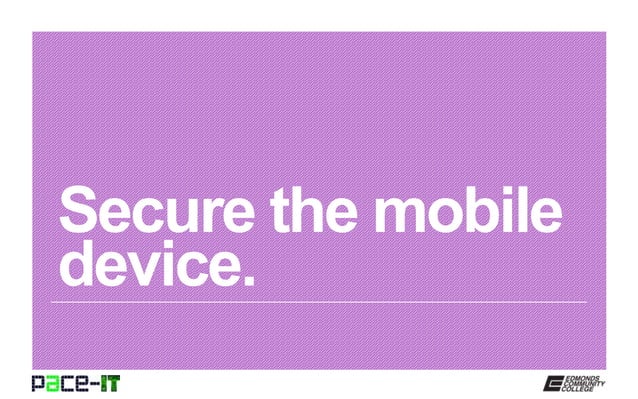 Pace IT - Secure Mobile Devices | PPT