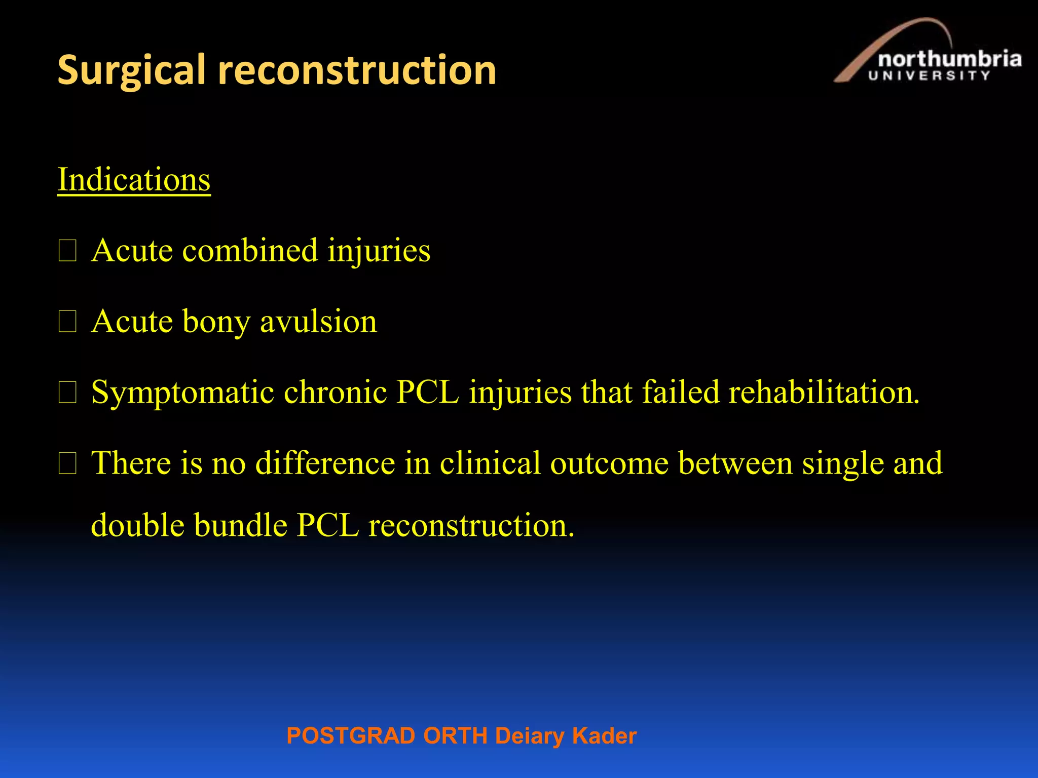 PCL, PLC, Knee Dislocation | PPTX