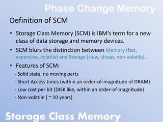 Storage Class Memory: Technology Overview & System Impacts | PDF