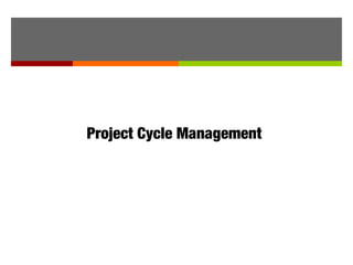 Project Cycle Management | PPT