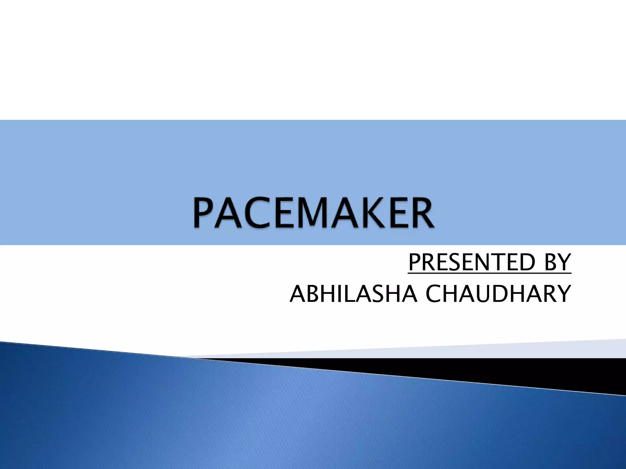 Pacemaker | PPTX