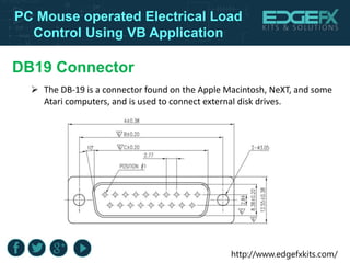 Pc mouse operated electrical load control using vb application | PPTX