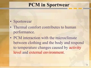 Phase Change Materials in Sportswear | PPTX
