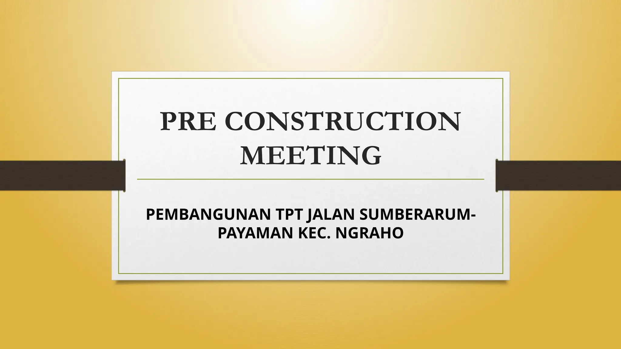 PCM TPT Jalan Sumberarum-Payaman yang dikerjakan di kabupaten ...
